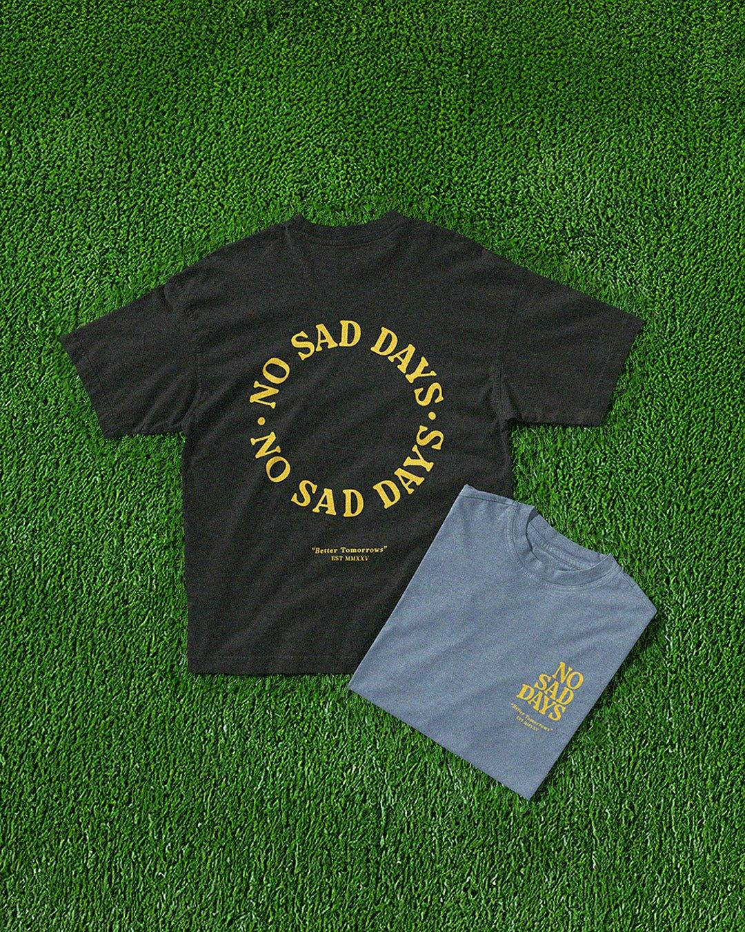 Tees | Mental Health Apparel & Empowering Clothing | No Sad Days